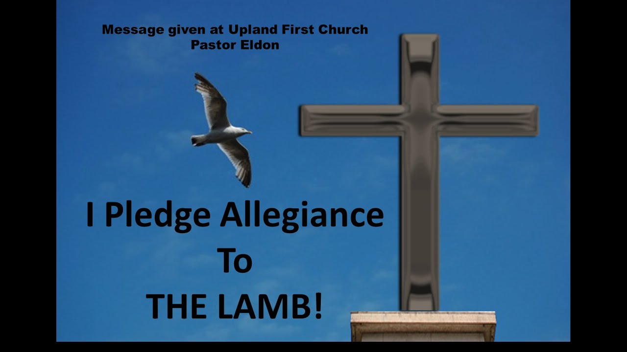 I Pledge Allegiance to the LAMB - YouTube