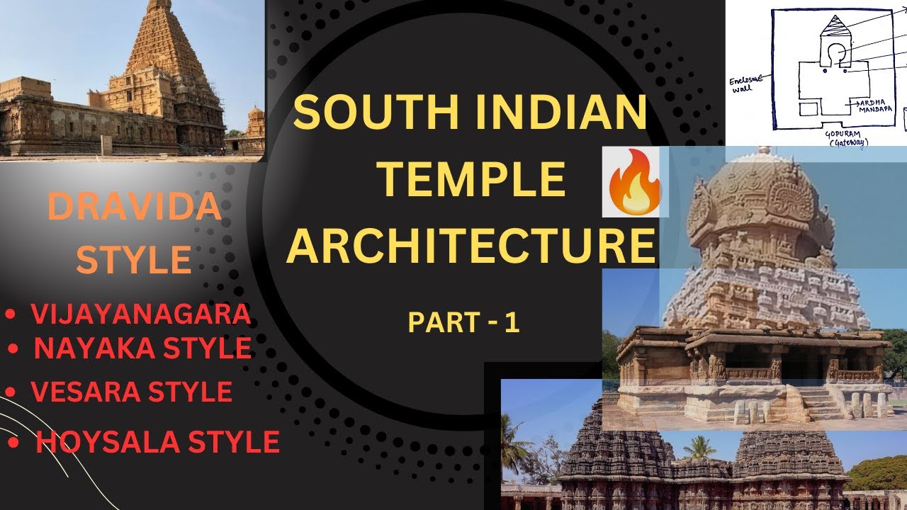 DRAVIDA TEMPLE ARCHITECTURE ,PART 1||VESARA ,HOYSALA,VIJAYANAGARA ...
