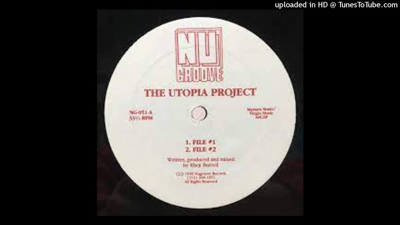 Utopia Project - File #1 (Nu Groove Records) - YouTube
