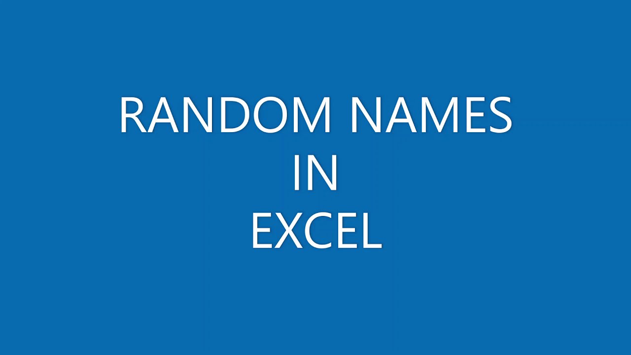 Random Name Generator In Excel Show A New Name In Cells Rajiv Random Name Generator In Excel Show A New Name In Cells Rajiv