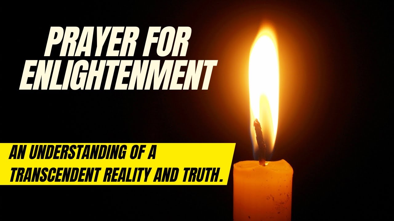 Prayers for Enlightenment - YouTube