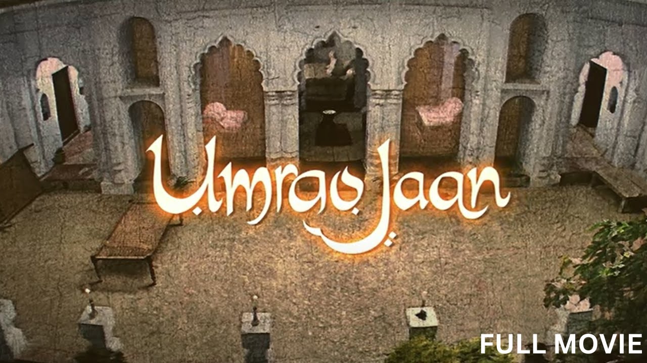 Umrao Jaan Full Movie | Romantic Hindi Movie | Aishwarya Rai, Abhishek ...