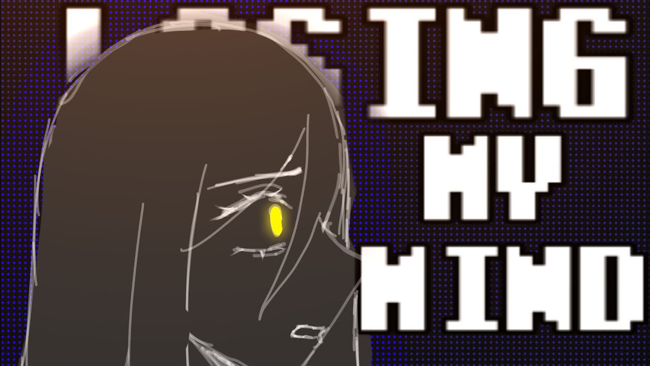 [Losing my mind] | animation meme | by 1kiroshii - YouTube