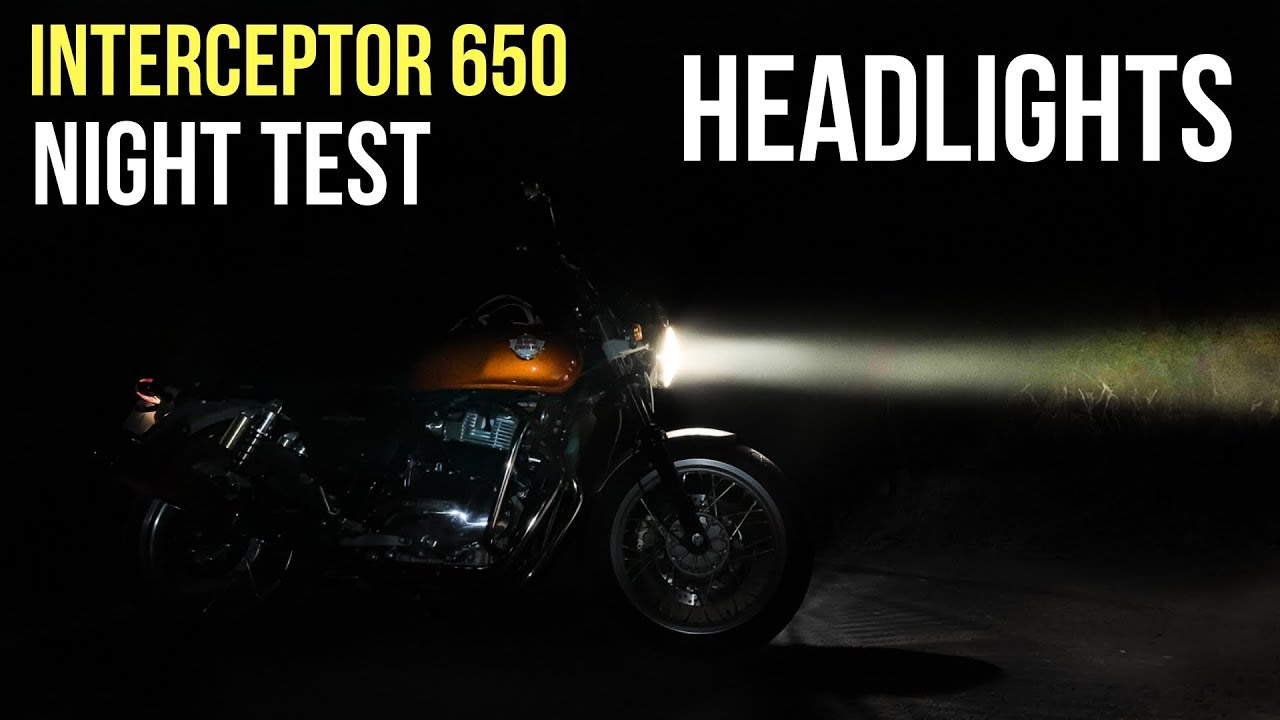 Royal Enfield Interceptor 650 Headlamp Night Test - Most Detailed - YouTube