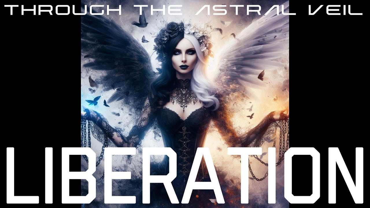 Through the Astral Veil - Liberation - Full Album - YouTube