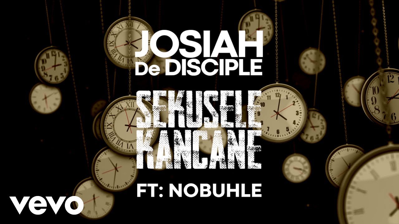 Josiah De Disciple - Sekusele Kancane (Visualizer) ft. Nobuhle ...
