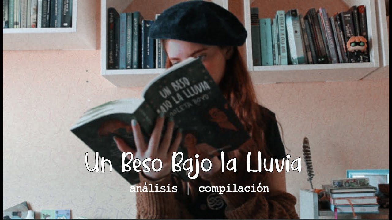 Beso Bajo La Lluvia Las Mejores Escenas De Besos Bajo La Lluvia En La