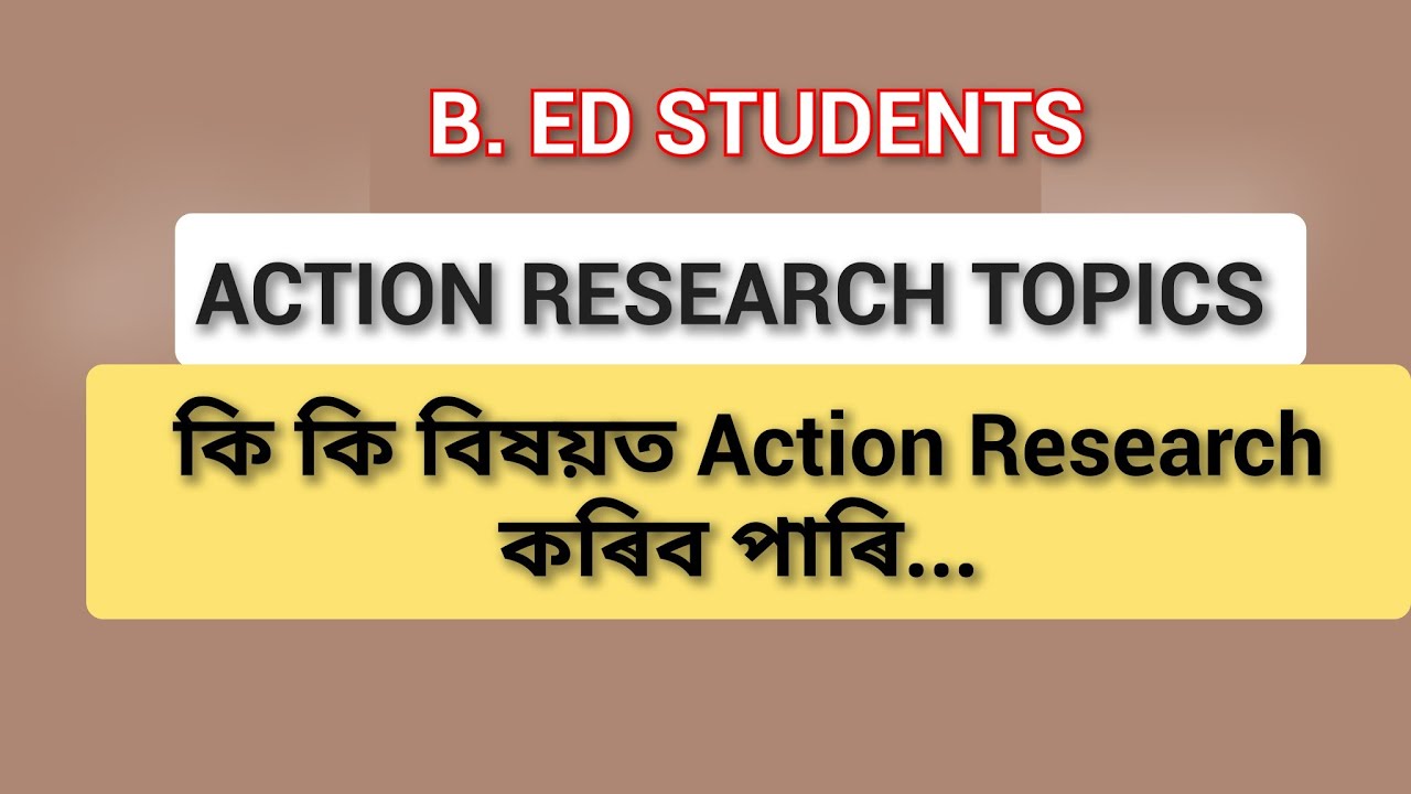 B. ED STUDENTS // Action Research topics // - YouTube