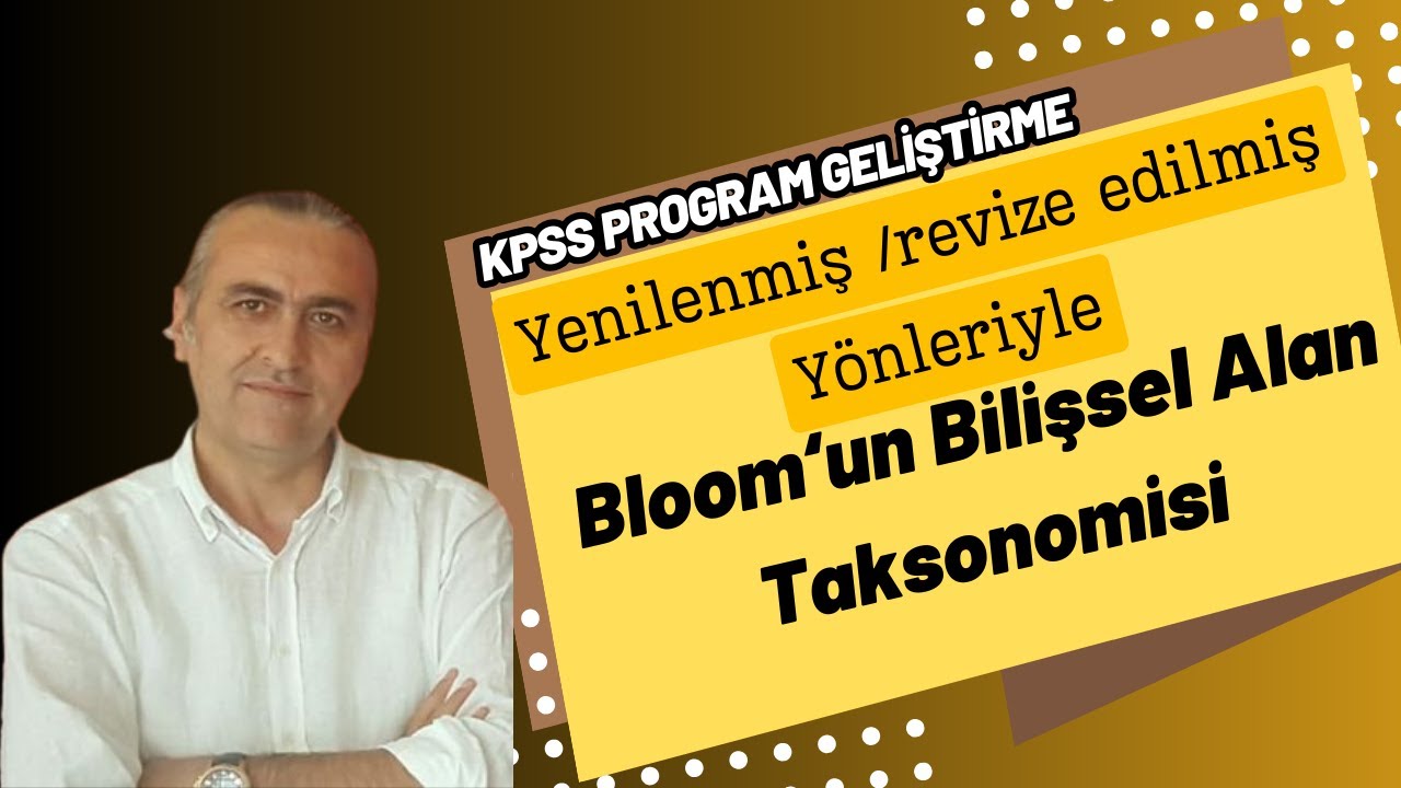 Bloom Bilişsel Alan Taksonomisi, Yenilenmiş / Revize edilmiş Bloom Taksonomisi - YouTube