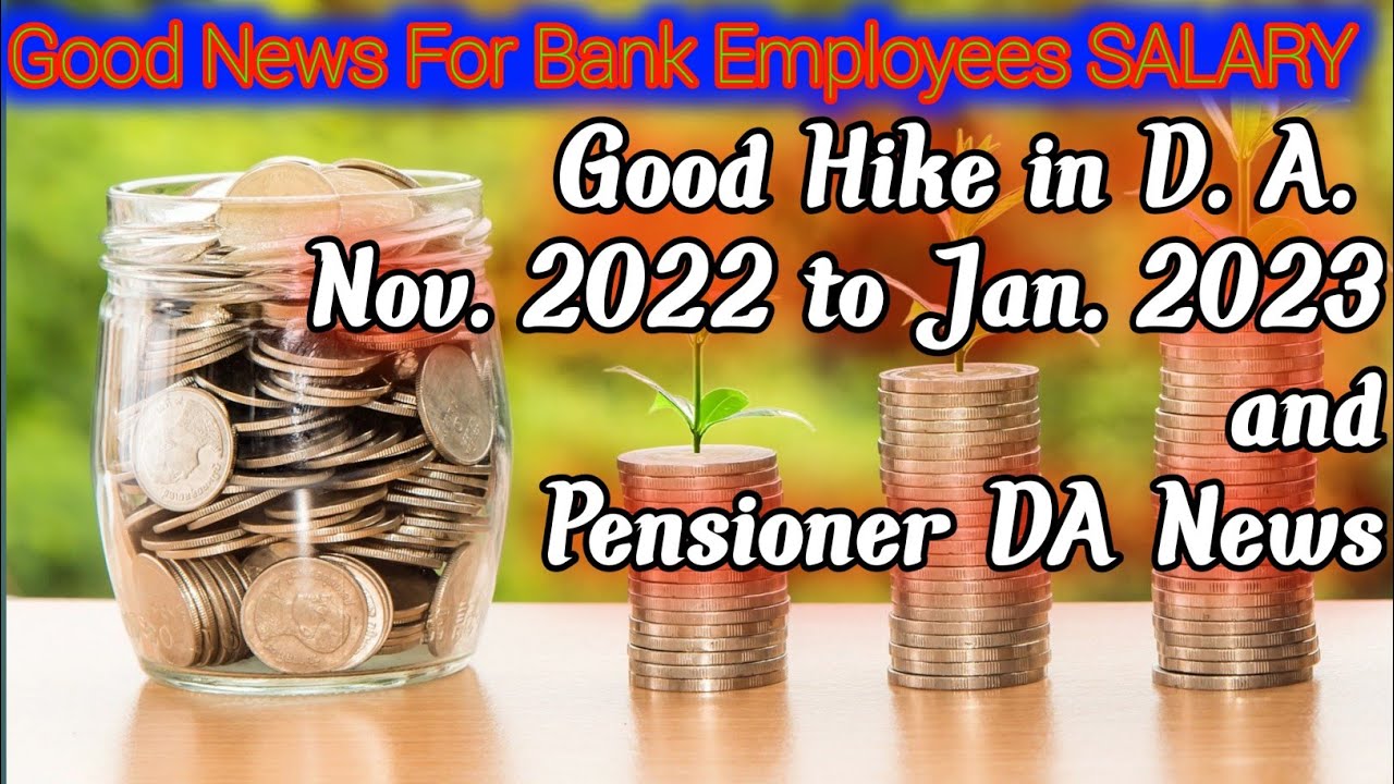 Bank employees DA for November 2022 | DA slabs in November 2022 ...
