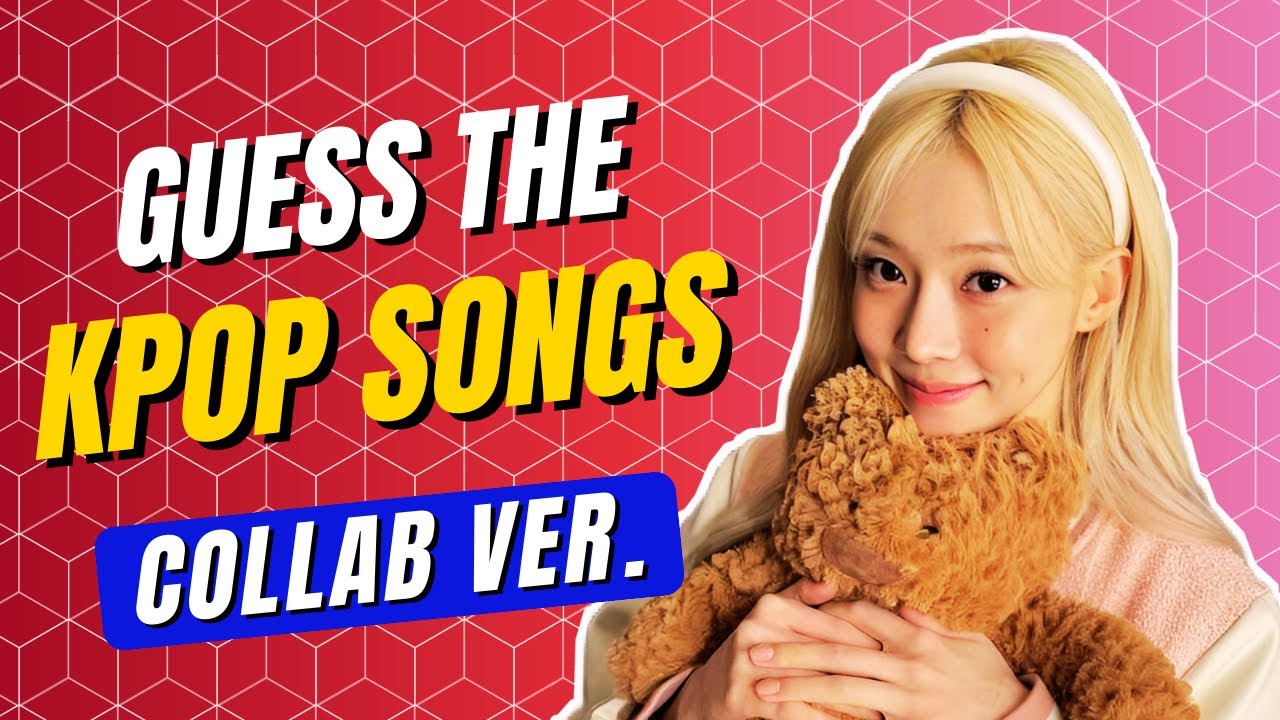 KPOP GAME | GUESS THE KPOP SONGS (COLLABORATION VER.) - YouTube