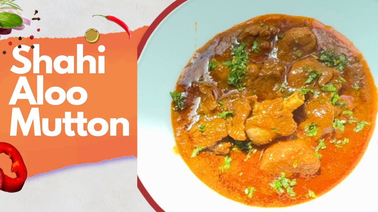 Shahi Aloo Mutton Curry | Royal Mutton Curry Recipe with Cashew Tomato ...
