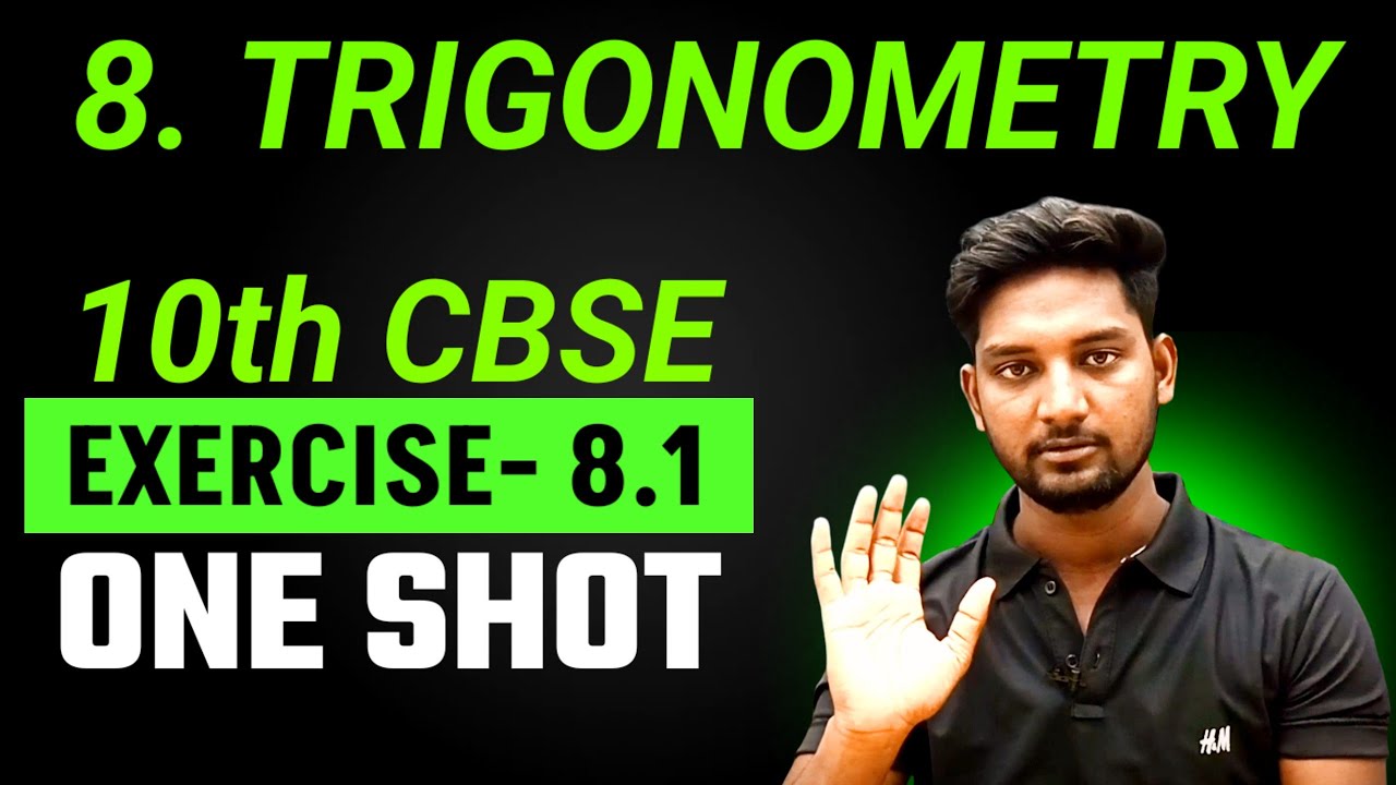 Exercise 8.1 One Shot Class 10 l Trigonometry Exercise 8.1 One shot ...