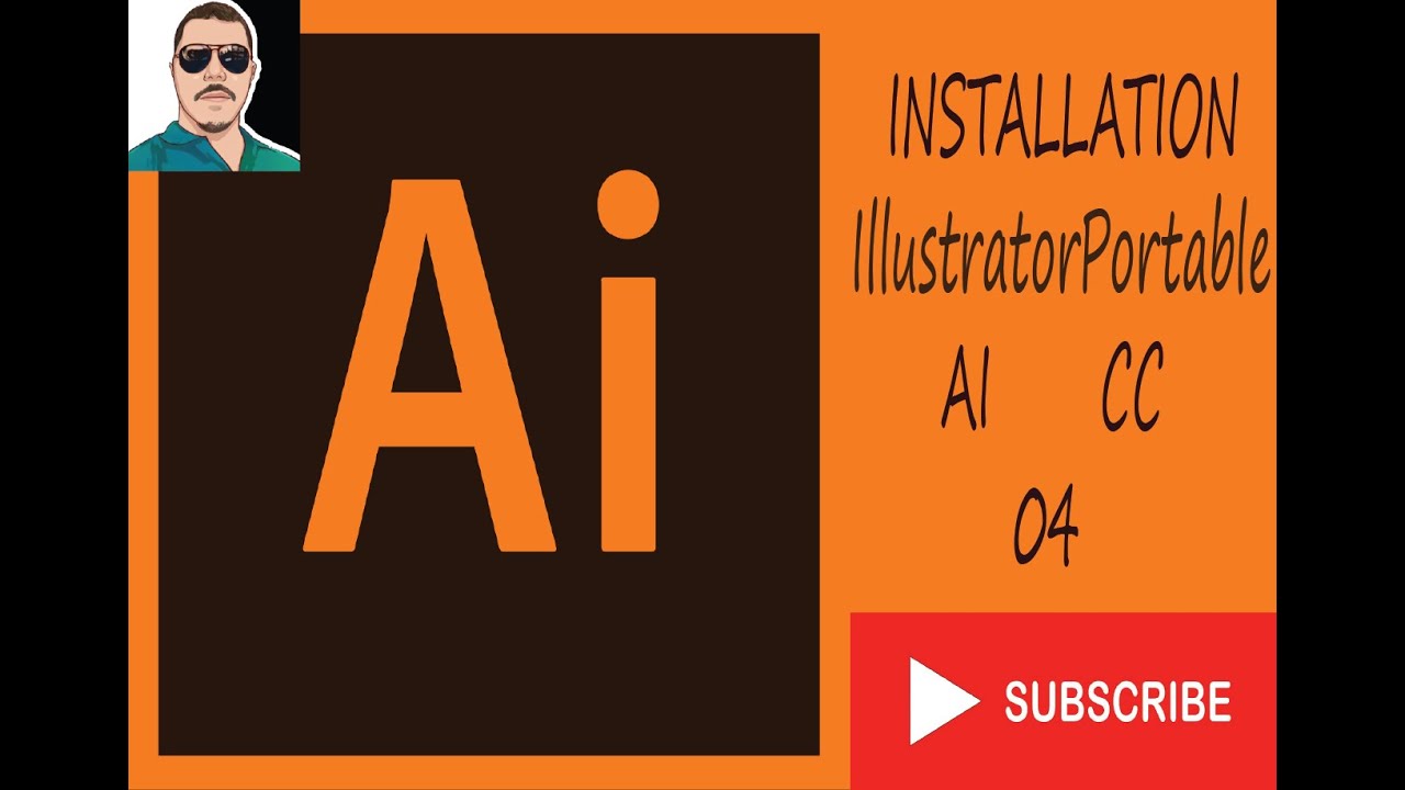 INSTALLATION ILLUSTRATOR PORTABLE CC AI ADOBE - YouTube