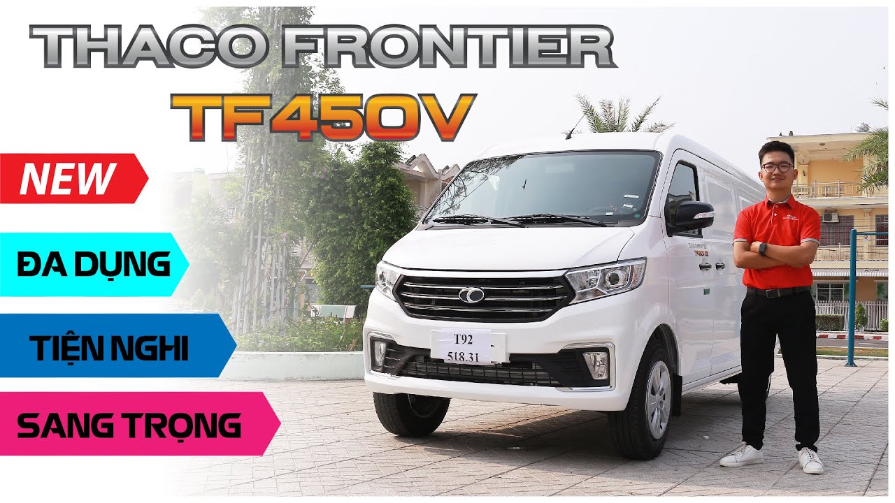 THACO FRONTIER VAN TF 450V 2S - REVIEW | Thập Nhất Phong (Auto) - YouTube