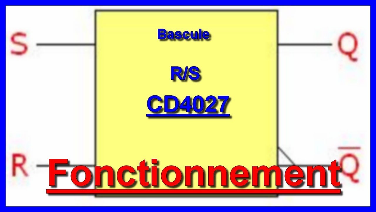 Fonctionnement de la bascule RS avec un CD4027 - YouTube
