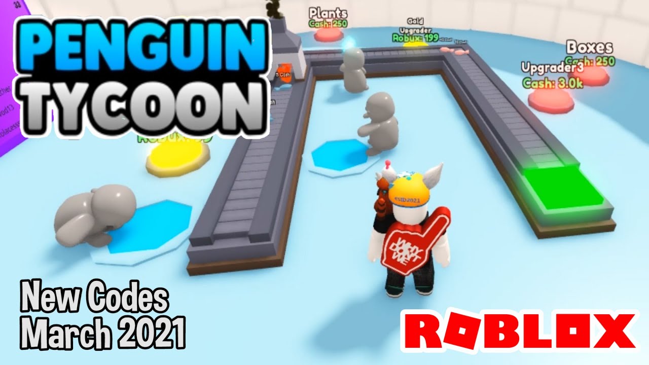 Roblox Penguin Tycoon! New Codes March 2021 - YouTube