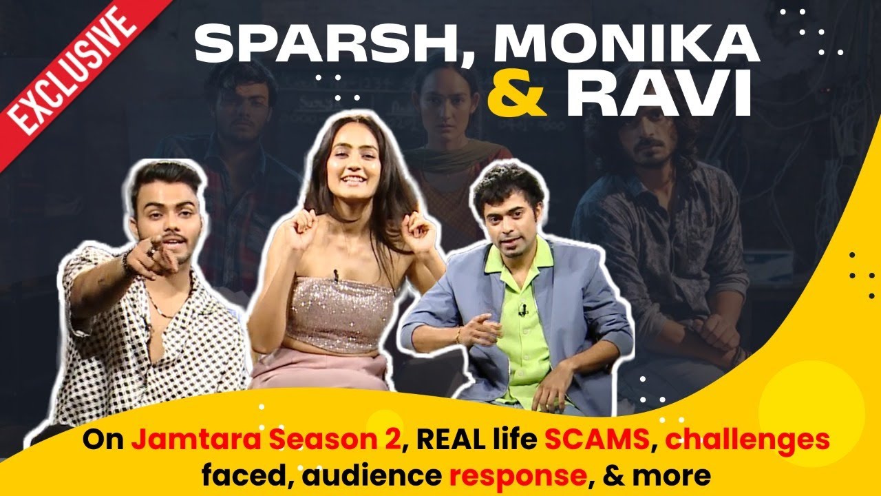 Jamtara 2 Cast Gets CANDID On Their Experiences, Talks About Real Scams ...