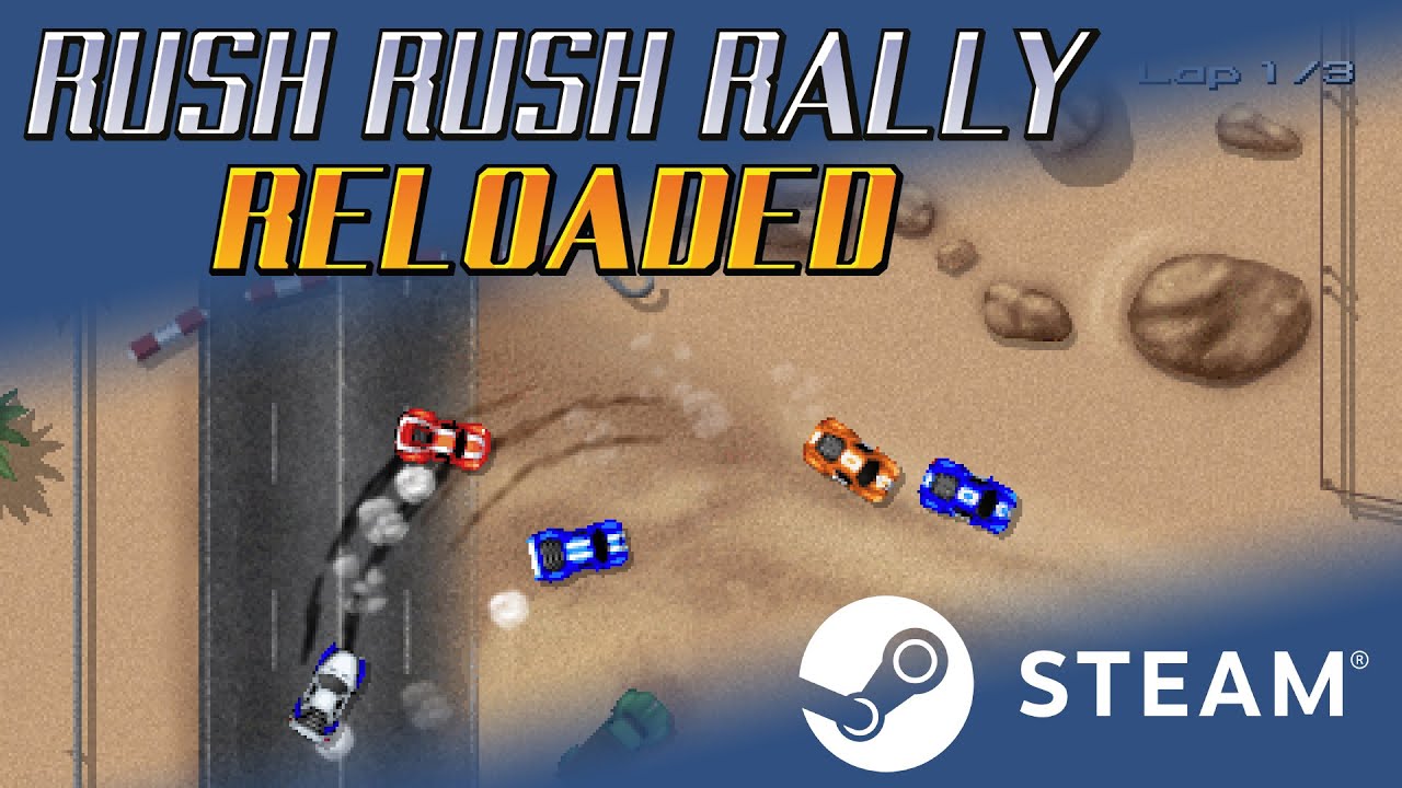 Rush Rush Rally Reloaded on Steam! - YouTube