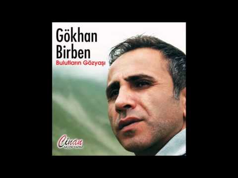 Gökhan Birben - Hey Gidi Karli Dağlar  ✔️