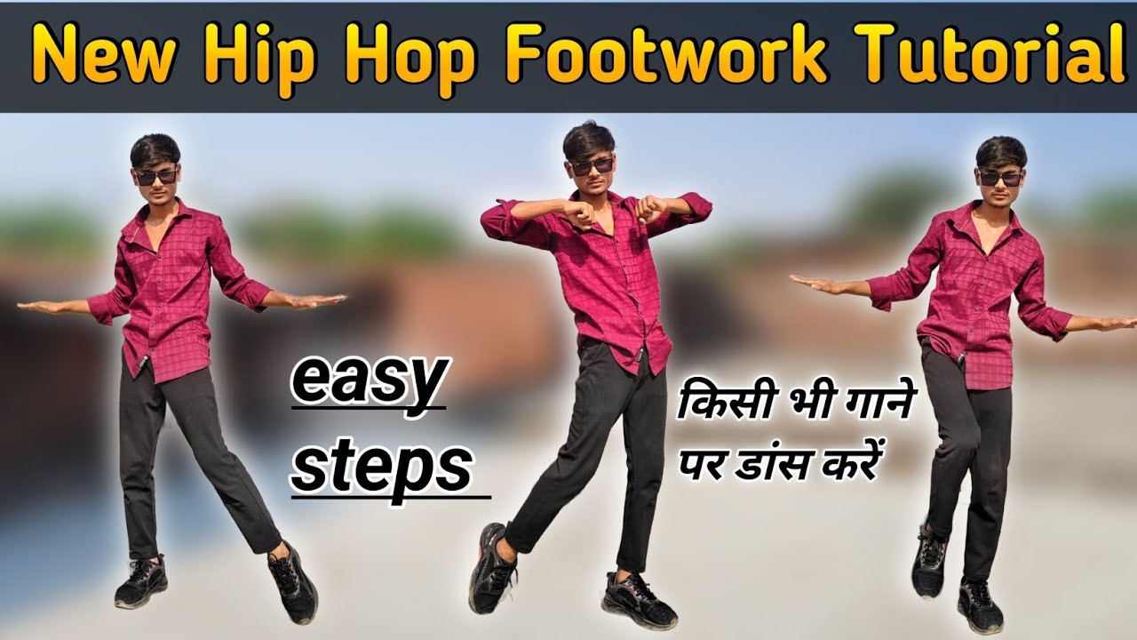 New Hip Hop Footwork Tutorial |Bollywood Dance Tutorial |Best Footwork ...