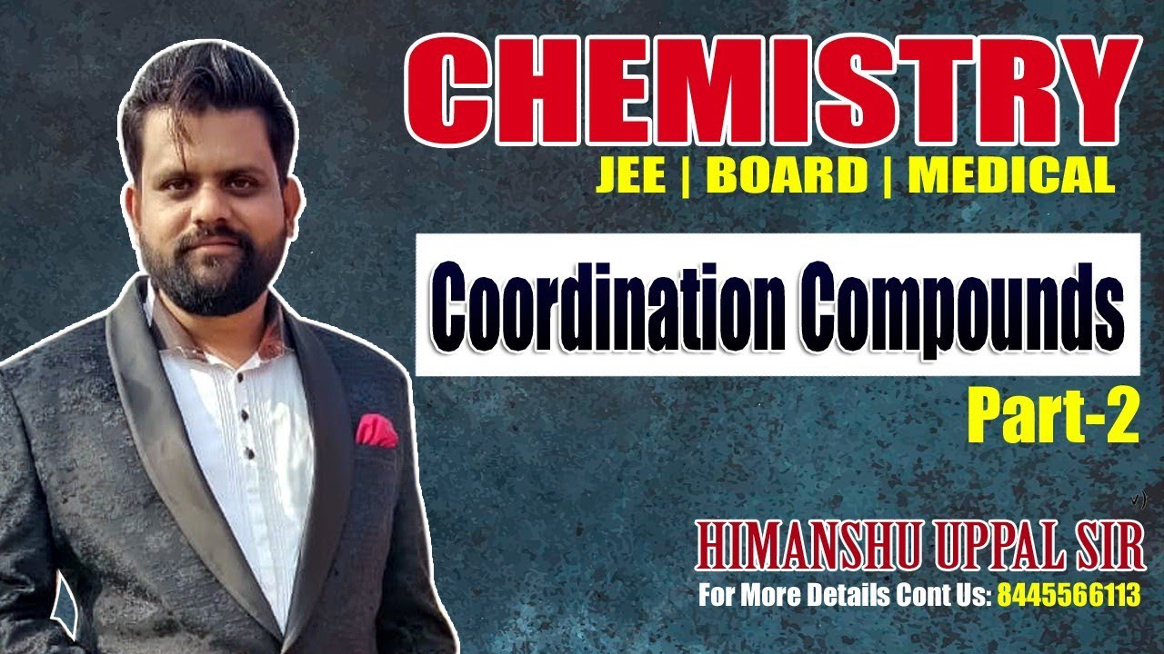 Coordination Compounds Class 12 Chemistry l lecture 2 l NCERT Chapter 9 ...