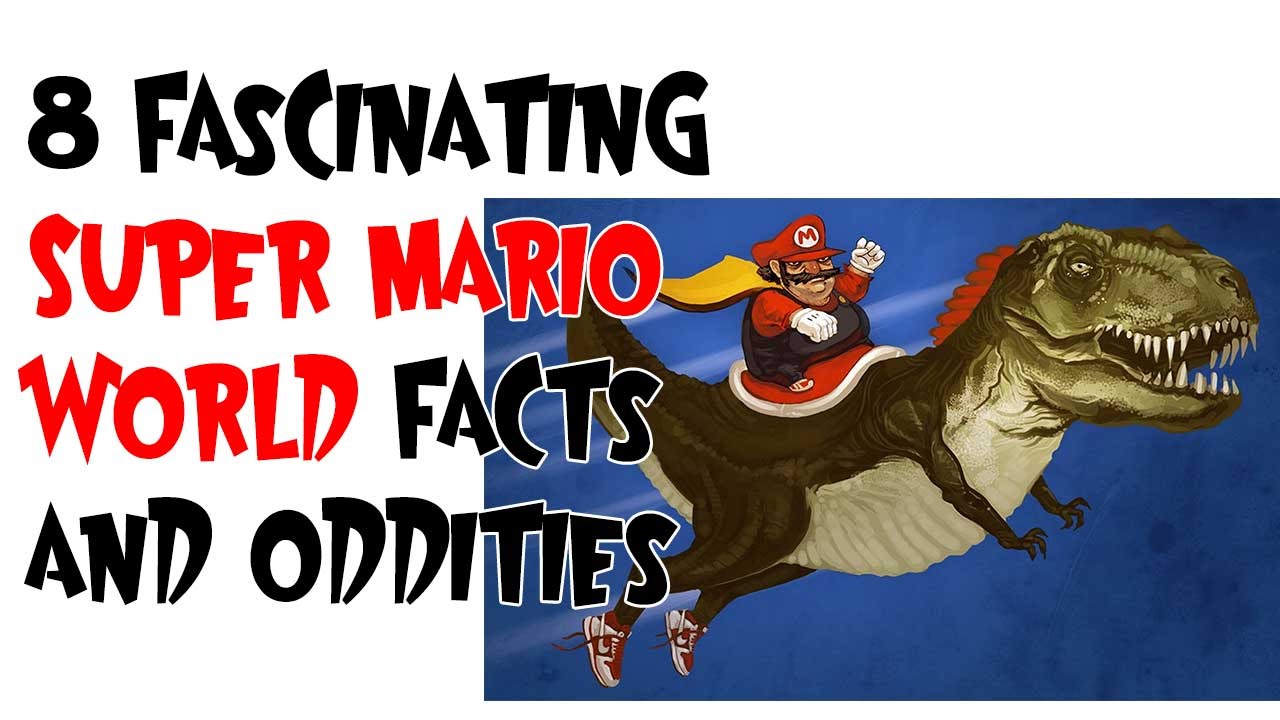 8 fascinating Super Mario World facts and oddities - YouTube