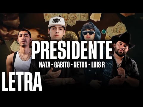 PRESIDENTE - Natanael Cano, Gabito Ballesteros, Neton Vega, Luis R ...