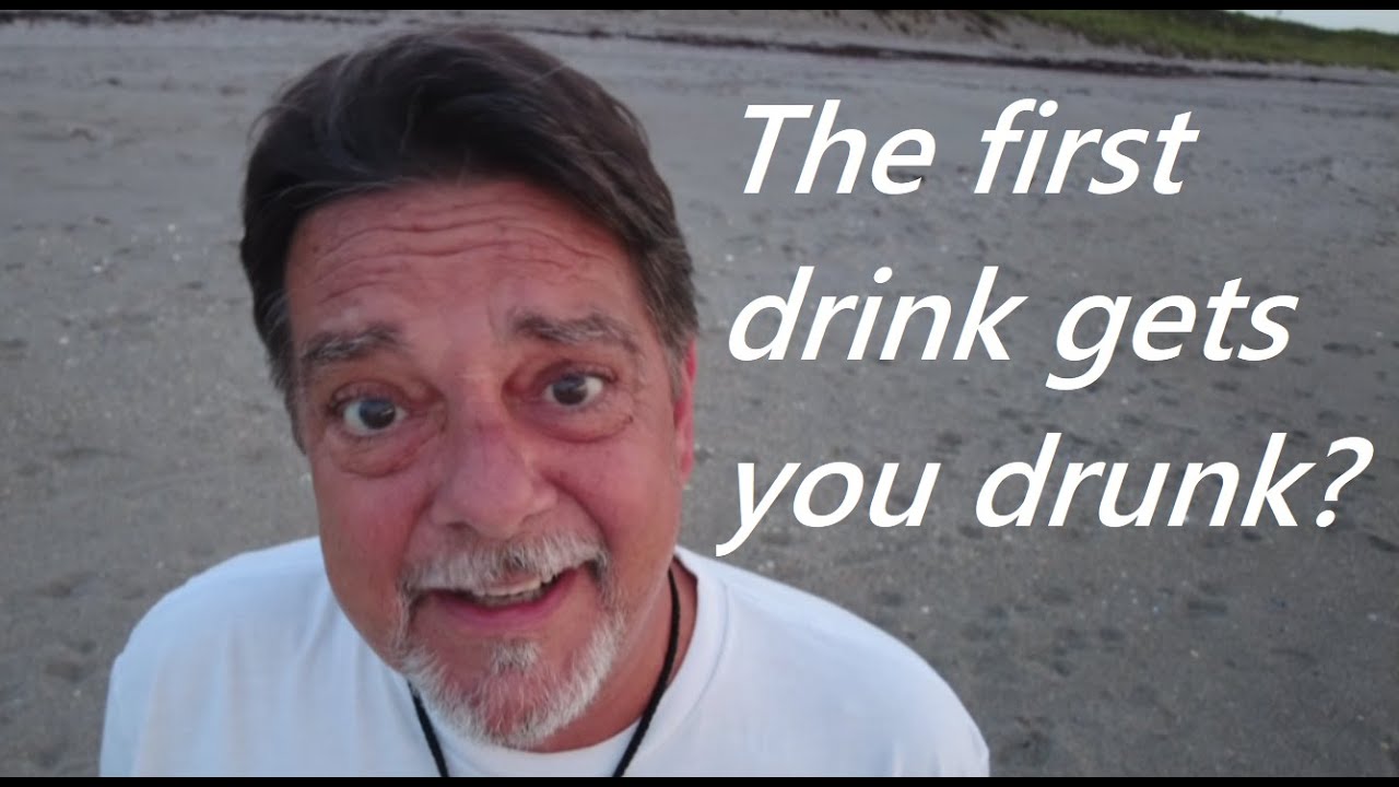 It's the first drink that gets you drunkl! - YouTube