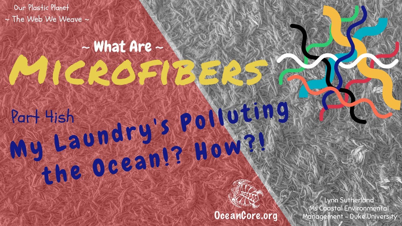 Our Plastic Planet - Microfibers in my laundry? How!? - YouTube