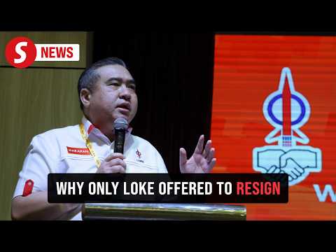 Anthony Loke offers to resign as Transport Minister