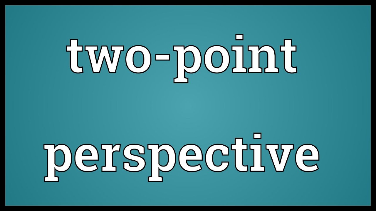 Two-point perspective Meaning - YouTube