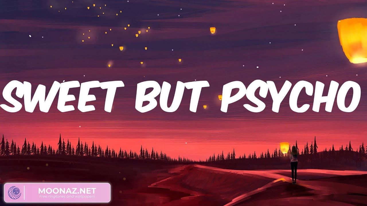 Sweet but Psycho, Treat You Better, Super Freaky Girl (Mix Lyrics ...