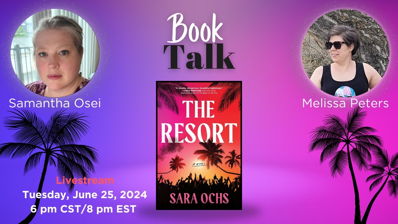 Book Talk - The Resort by Sara Ochs - YouTube