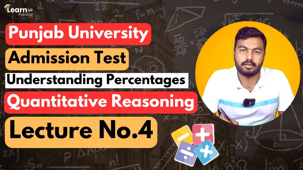 Quantitative Reasoning for PU & USAT Admission Test 2024 Lecture No. 4 ...