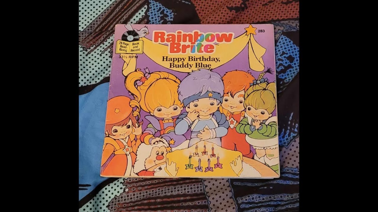 rainbow brite happy birthday buddy blue 1984 Book on record - YouTube