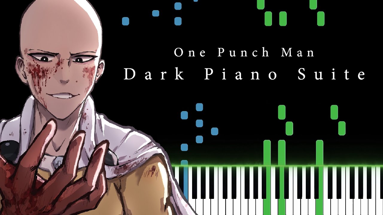 One Punch Man - Dark Piano Suite (Piano Tutorial) | Saitama's Theme x ...