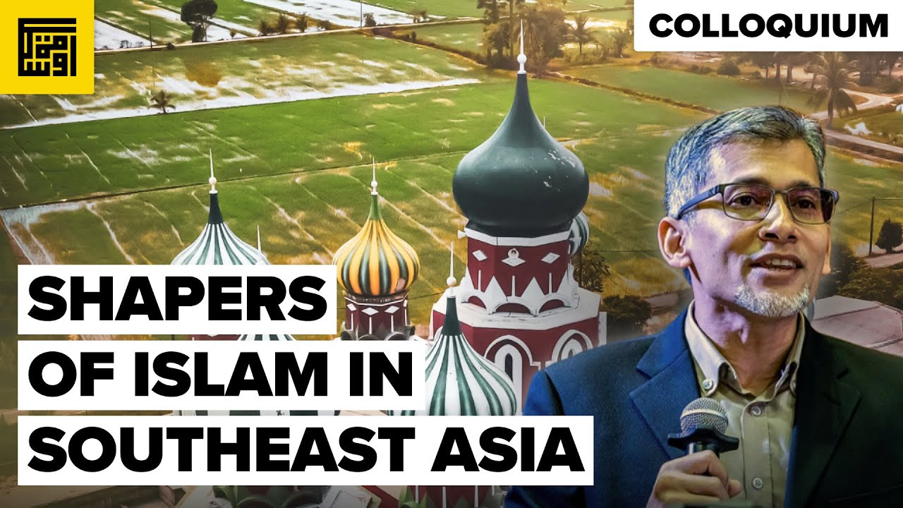 Ummatics Colloquium: Shapers of Islam in Southeast Asia - YouTube