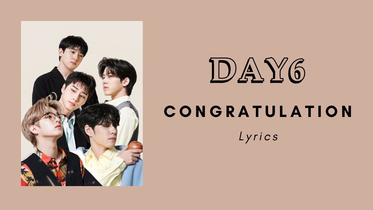 (Lyrics) CONGRATULATION - DAY6 - YouTube