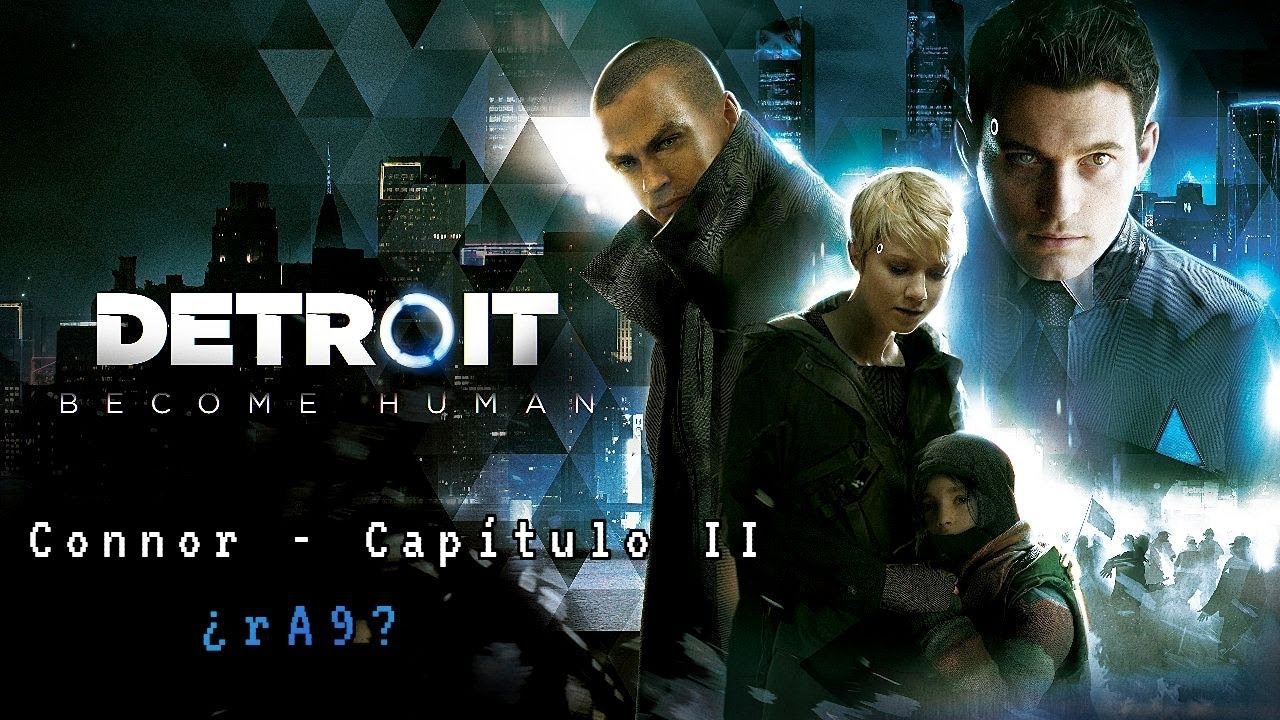 ¿rA9? Connor Capitulo II - Detroit Become Human - YouTube