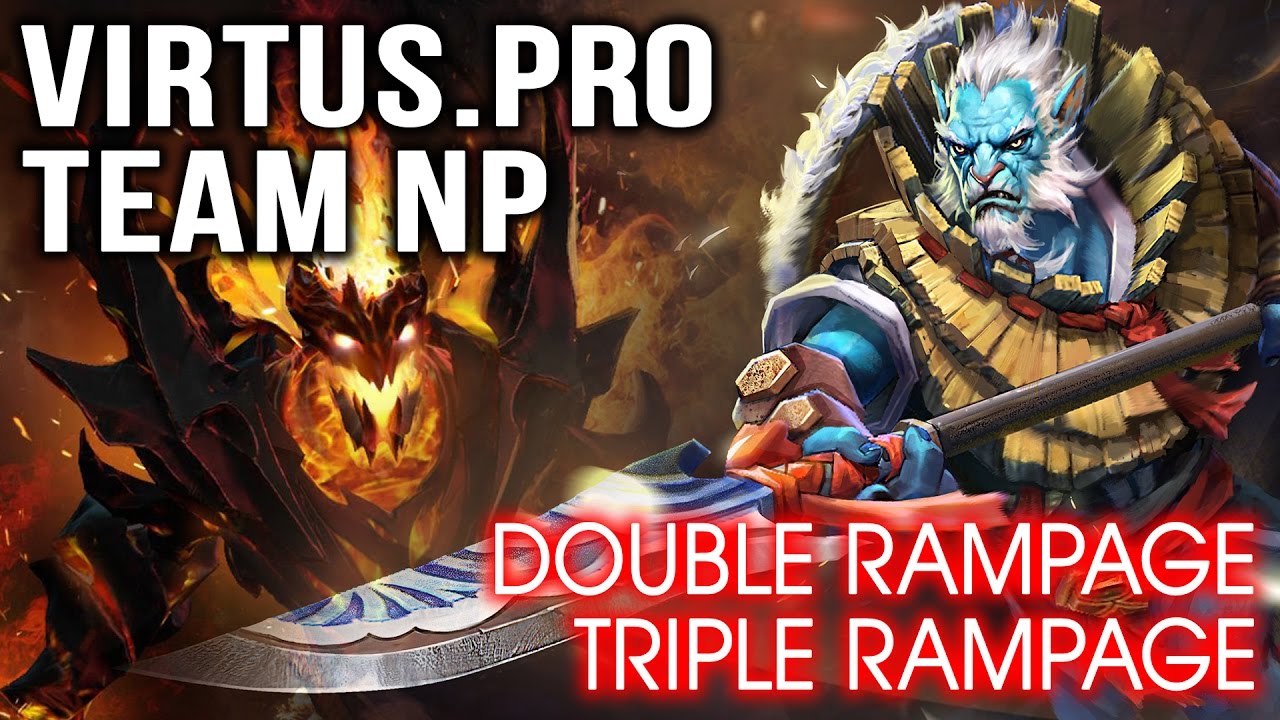 Dota 2 Boston Major - Team NP vs VP - Double + Tripble RAMPAGE - YouTube