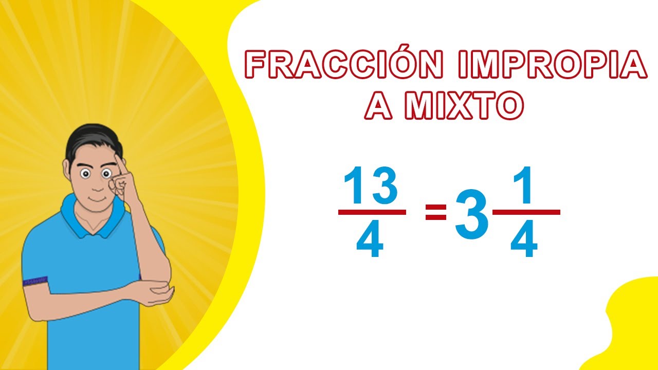 Ejercicio De Fraccion Impropia A Numero Mixto