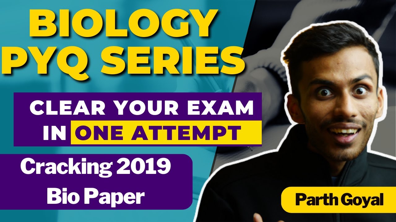 NEET 2019 Bio Test | Biology PYQ Series🔥| Parth Goyal - YouTube