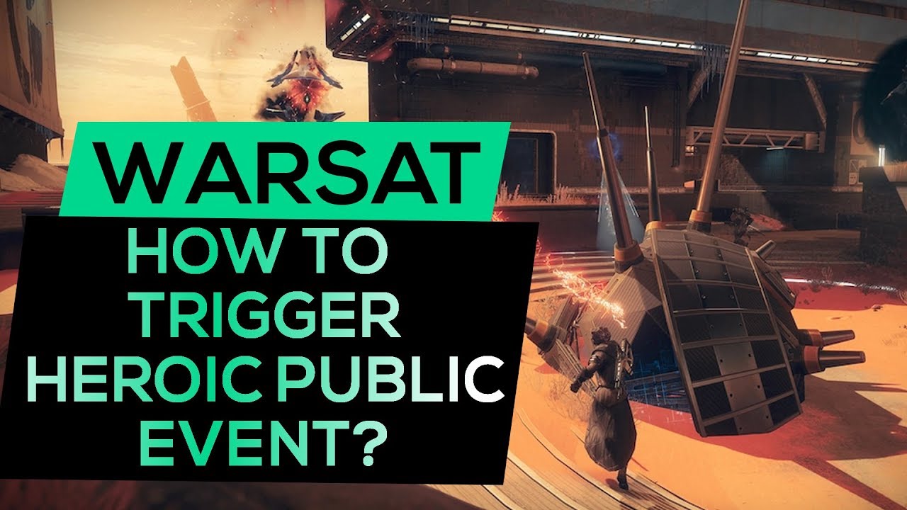 Destiny 2 - How to Complete the Warsat Heroic Public Event on Mars ...