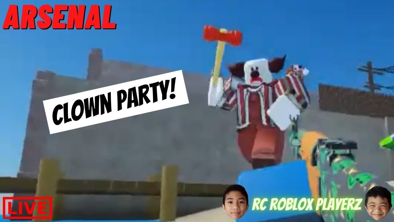 Lets have a Clown Party! [ROBLOX Arsenal] - YouTube
