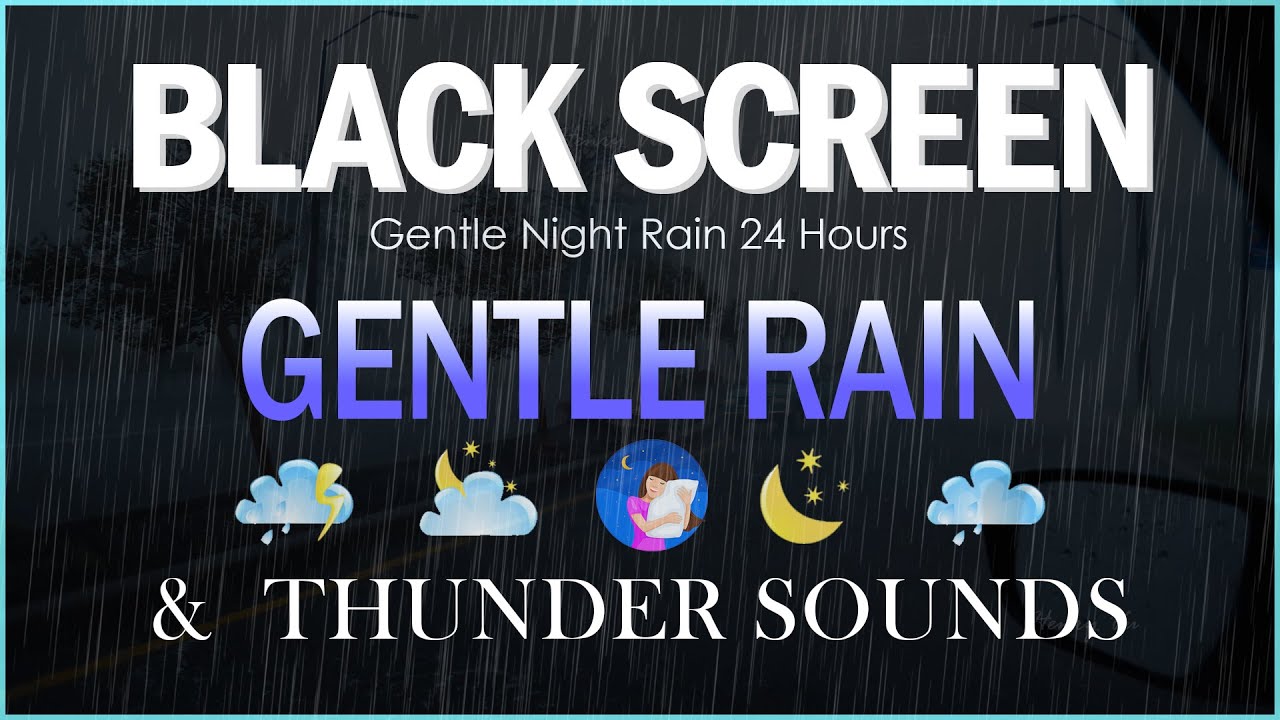 RAIN sounds for sleeping - Gentle Night Rain 24 HOURS - Gentle rain ...