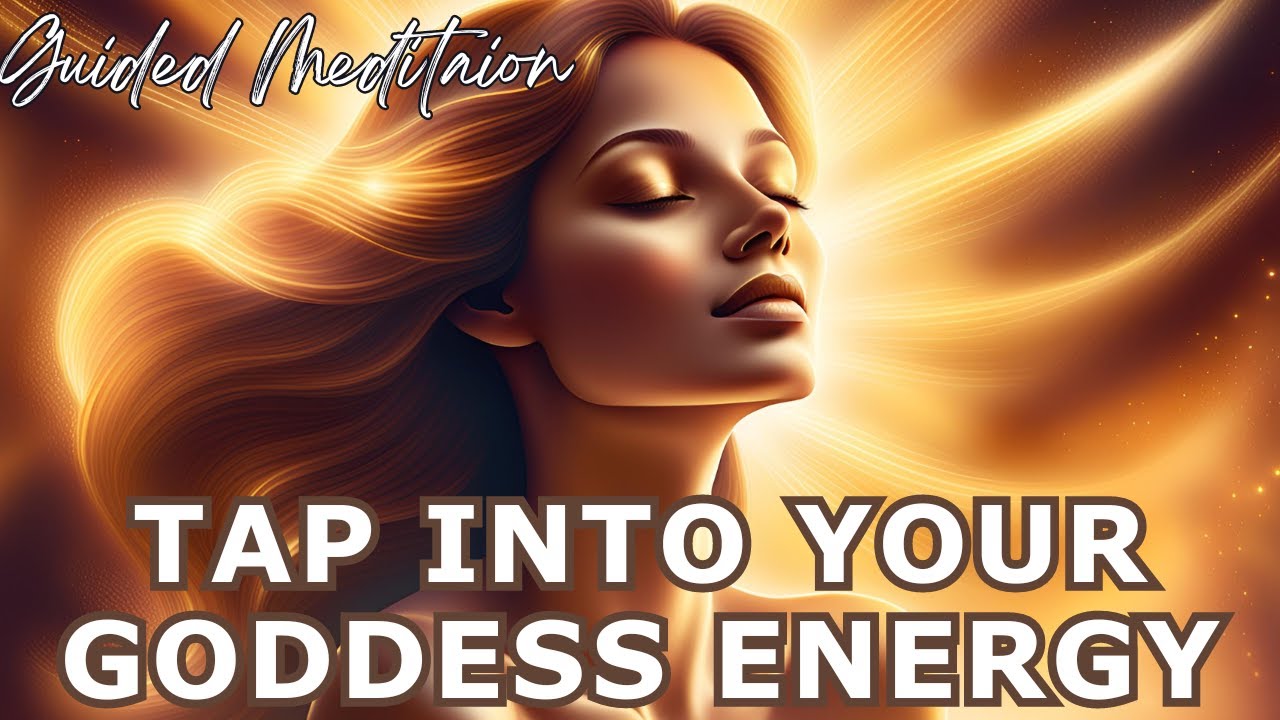 Activate Your Goddess Divine Energy - YouTube