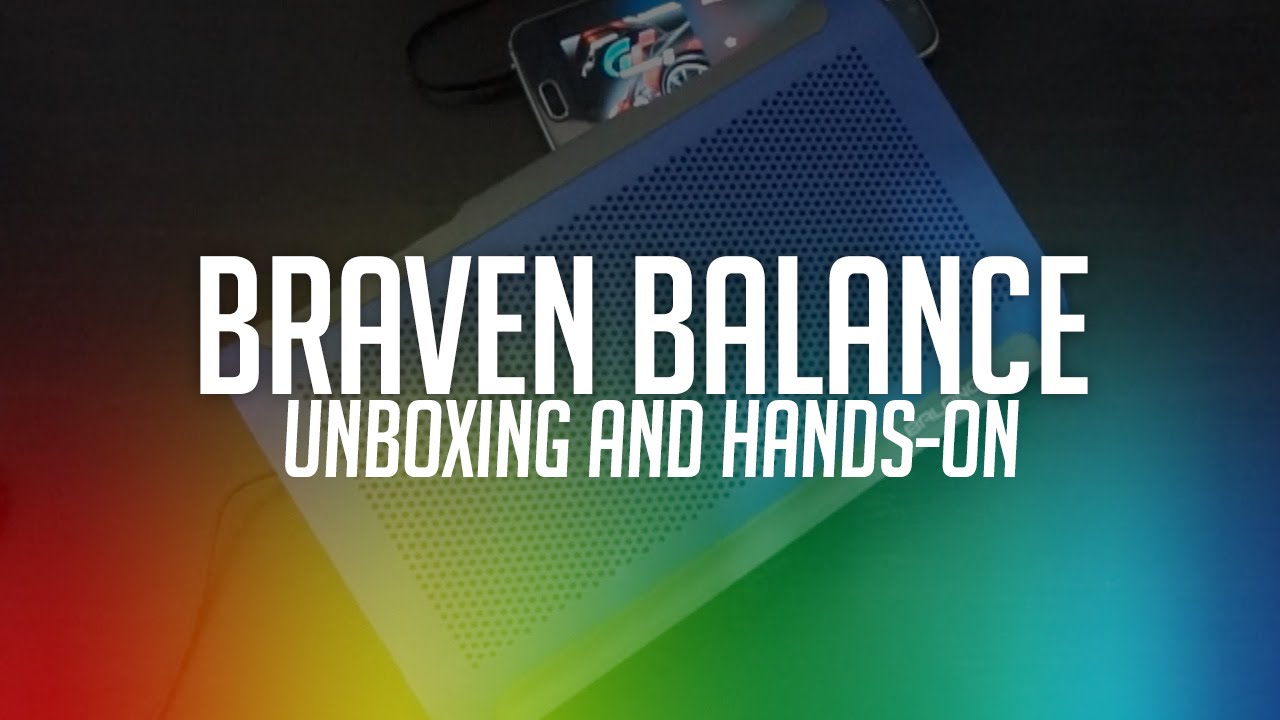 Braven Balance Unboxing and Initial Review - YouTube