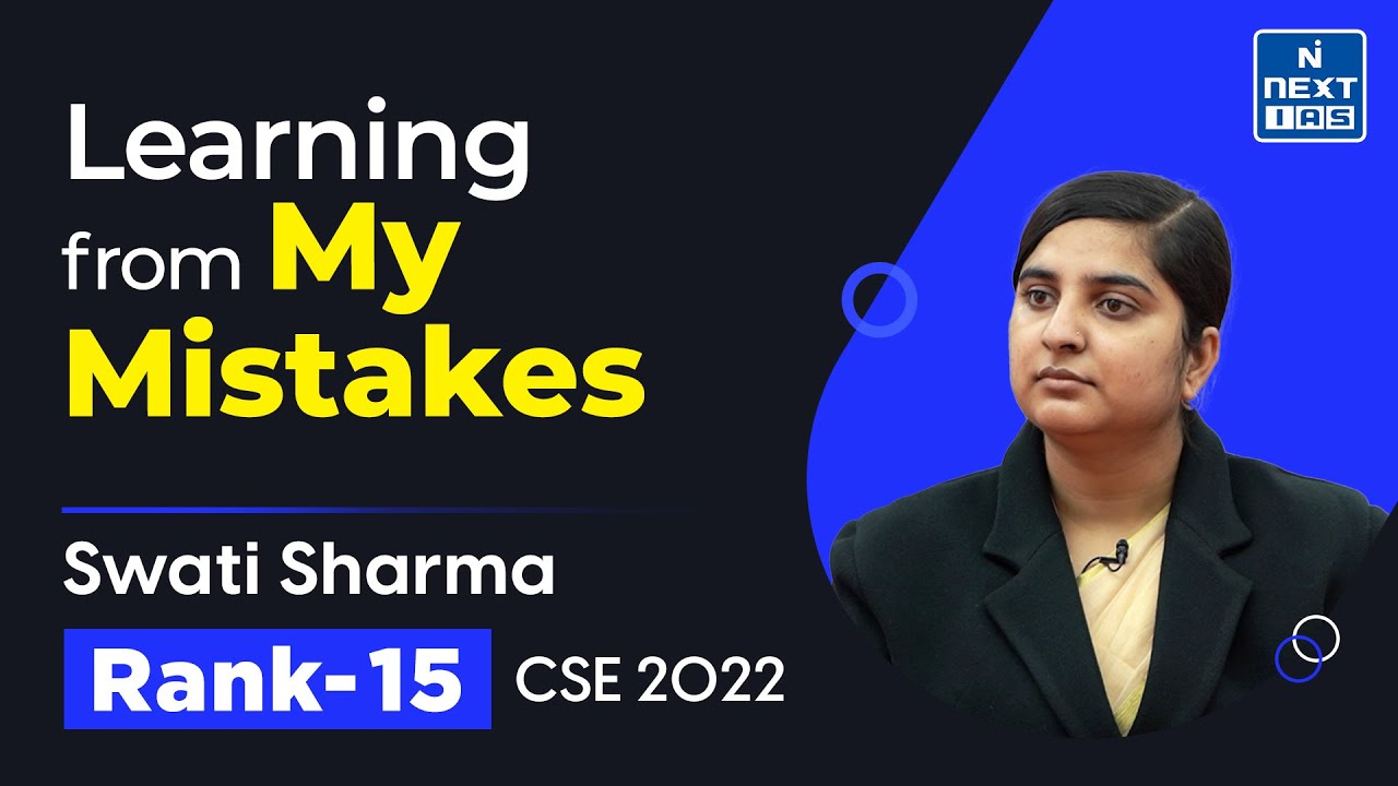 Swati Sharma Rank 15 Toppers' Talk | Success Stories | UPSC CSE 2022 ...