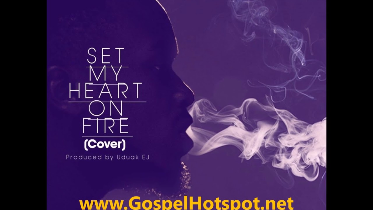 [Gospel Music 2018] Uduak EJ – Set My Heart On Fire - YouTube